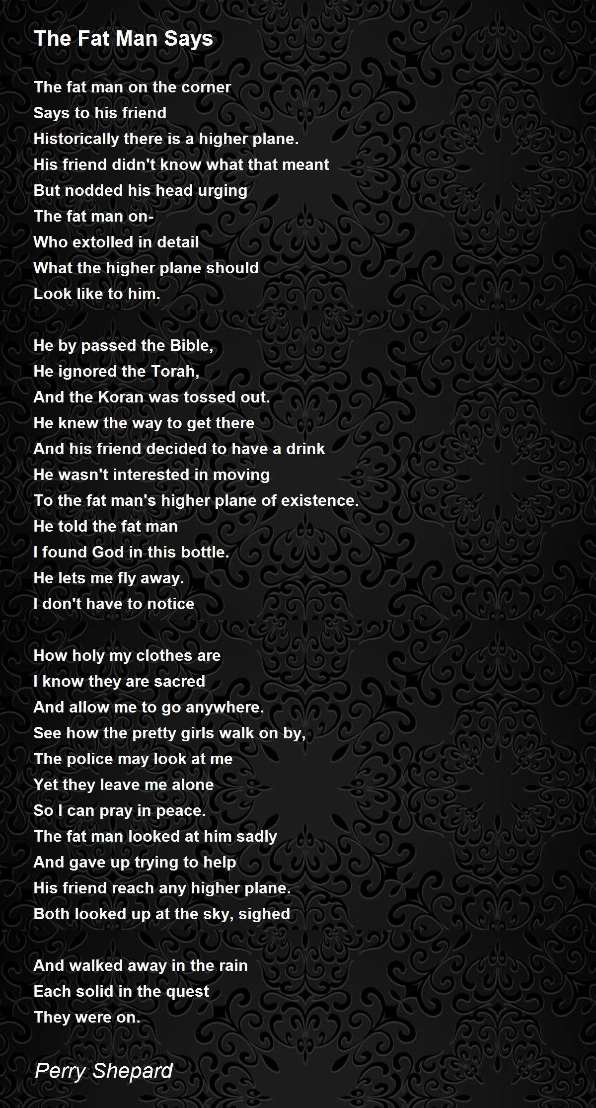 The Fat Man Says by Perry Shepard - The Fat Man Says Poem