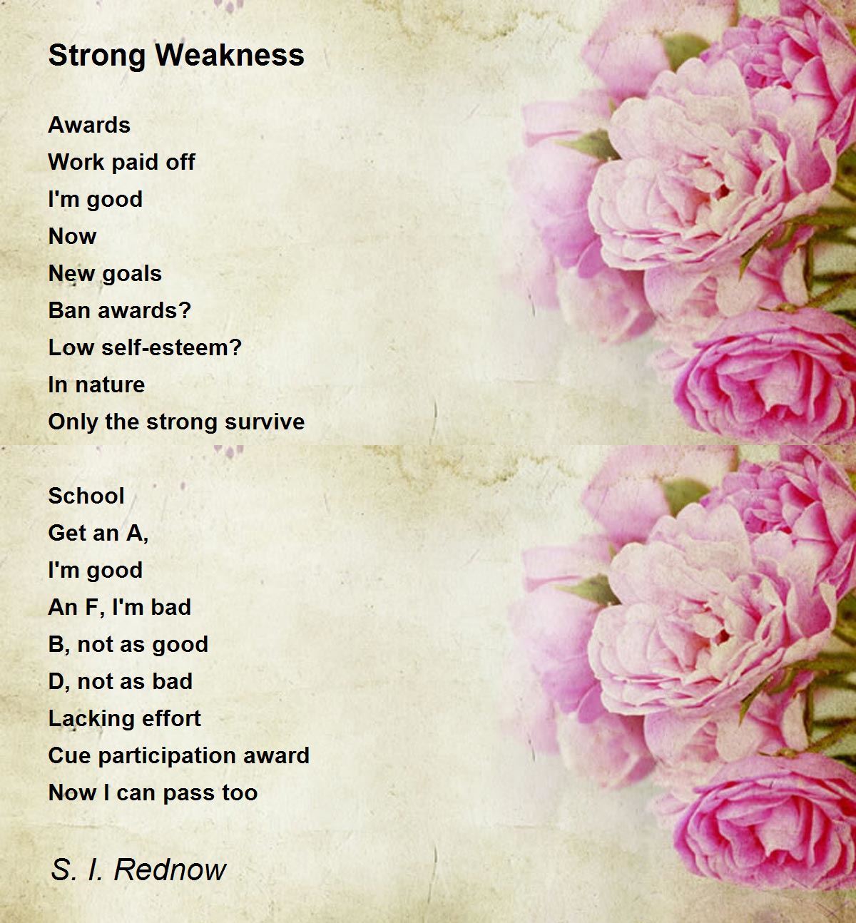 Strong Weakness by S. I. Rednow - Strong Weakness Poem