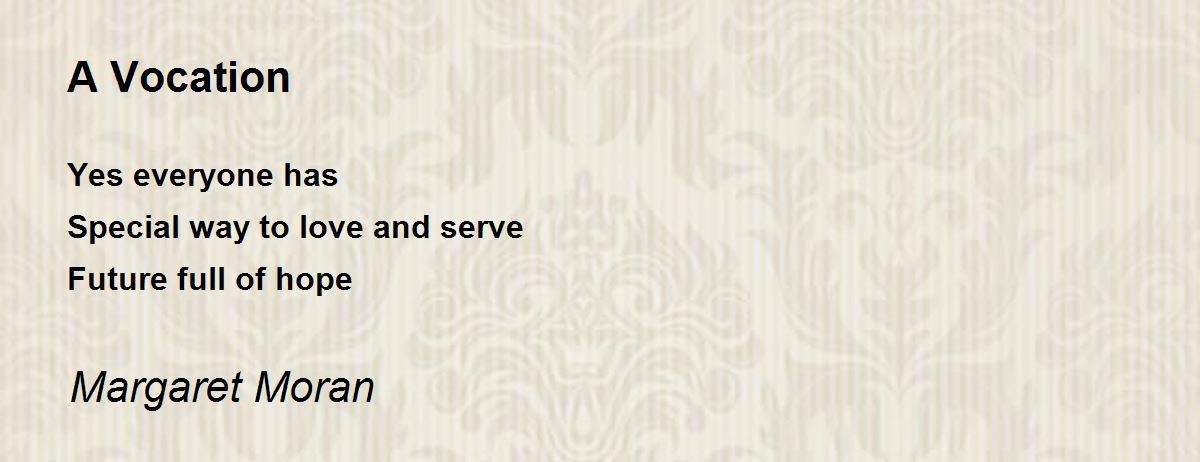 A Vocation - A Vocation Poem by Margaret Moran