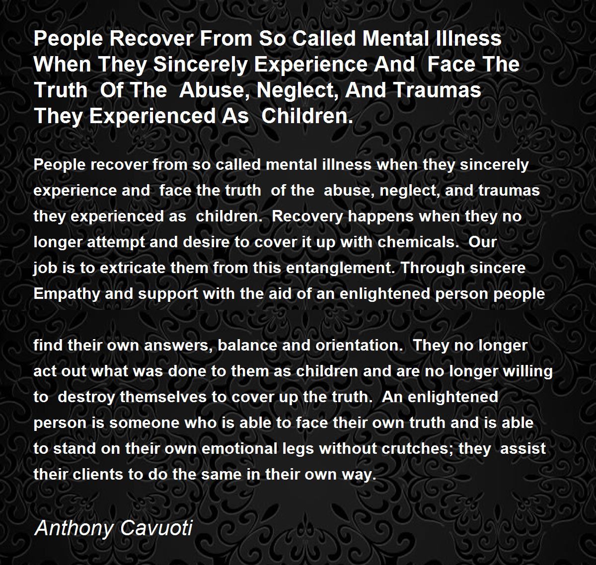 People Recover From So Called Mental Illness When They Sincerely ...