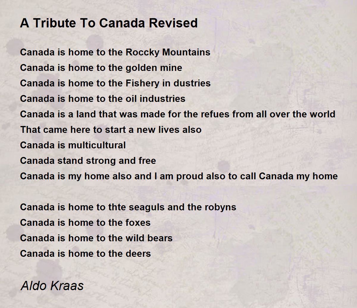 A Tribute To Canada Revised - A Tribute To Canada Revised Poem by Aldo ...