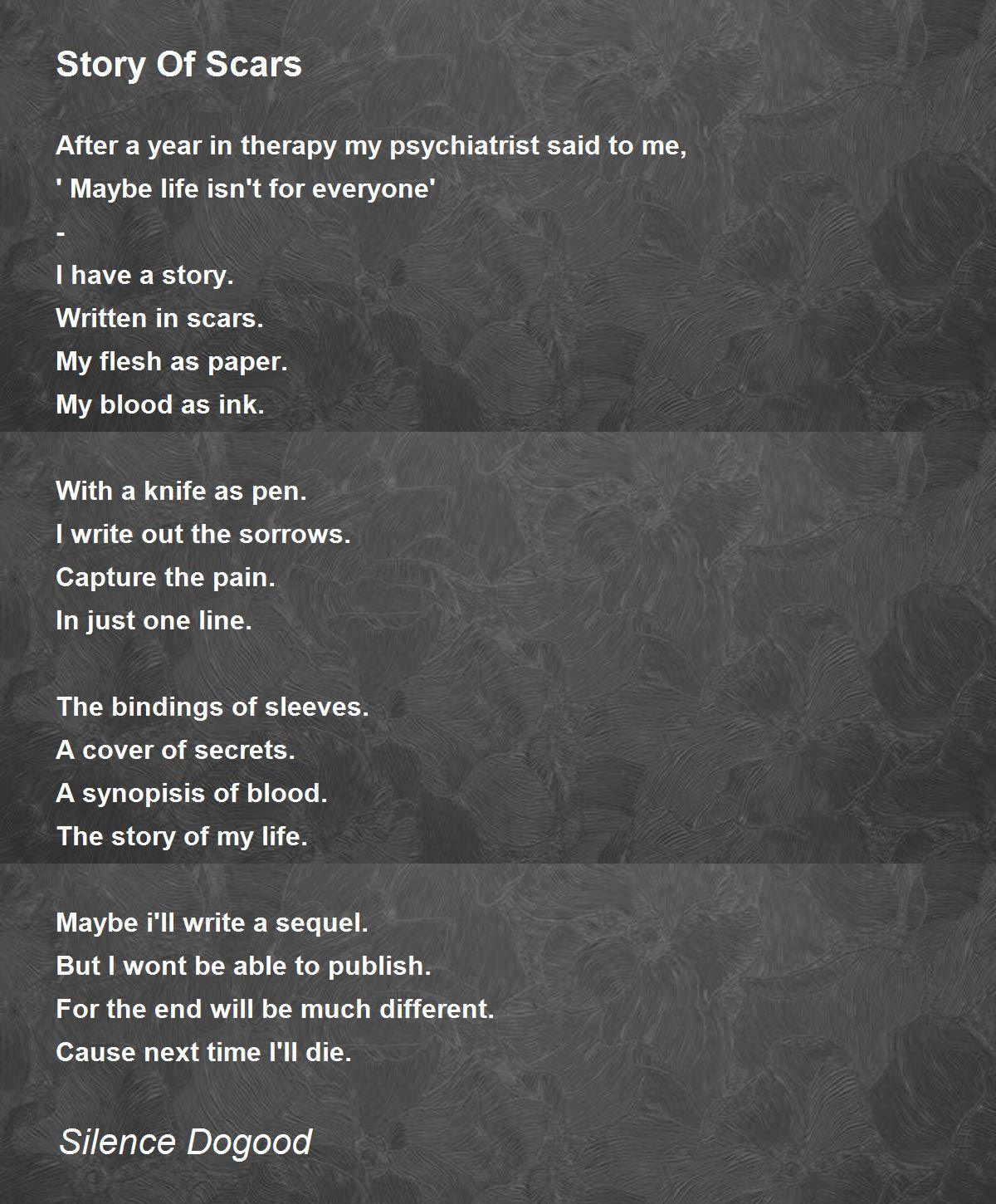 Story Of Scars Story Of Scars Poem By Silence Dogood Story Of Scars Story Of Scars Poem By Silence Dogood