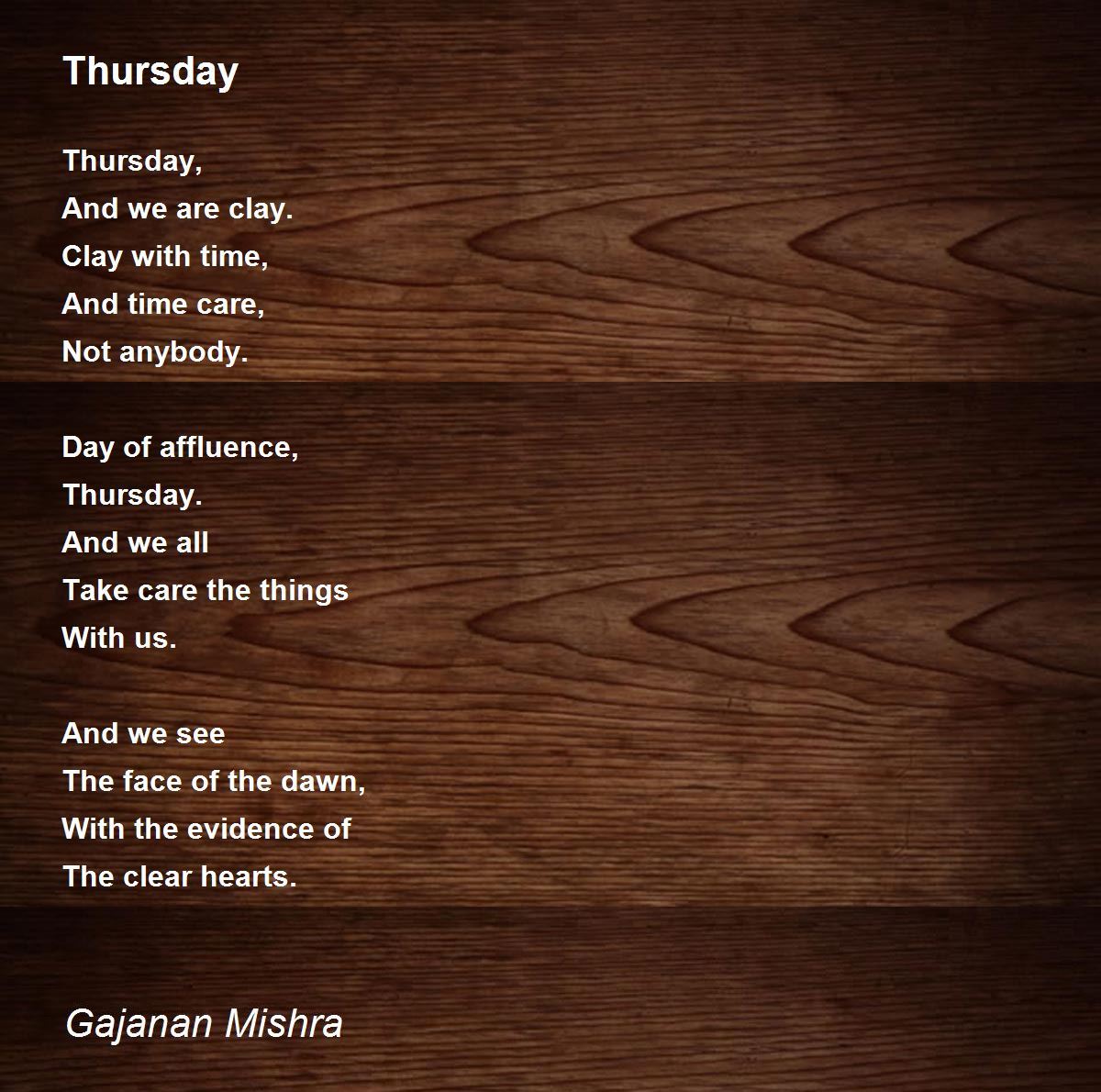 Thursday by Gajanan Mishra - Thursday Poem