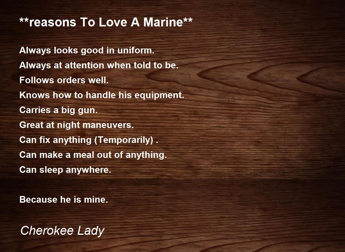 **reasons To Love A Marine** - **reasons To Love A Marine** Poem by ...