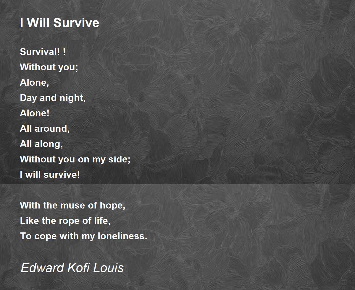 Will To Survive Quotes