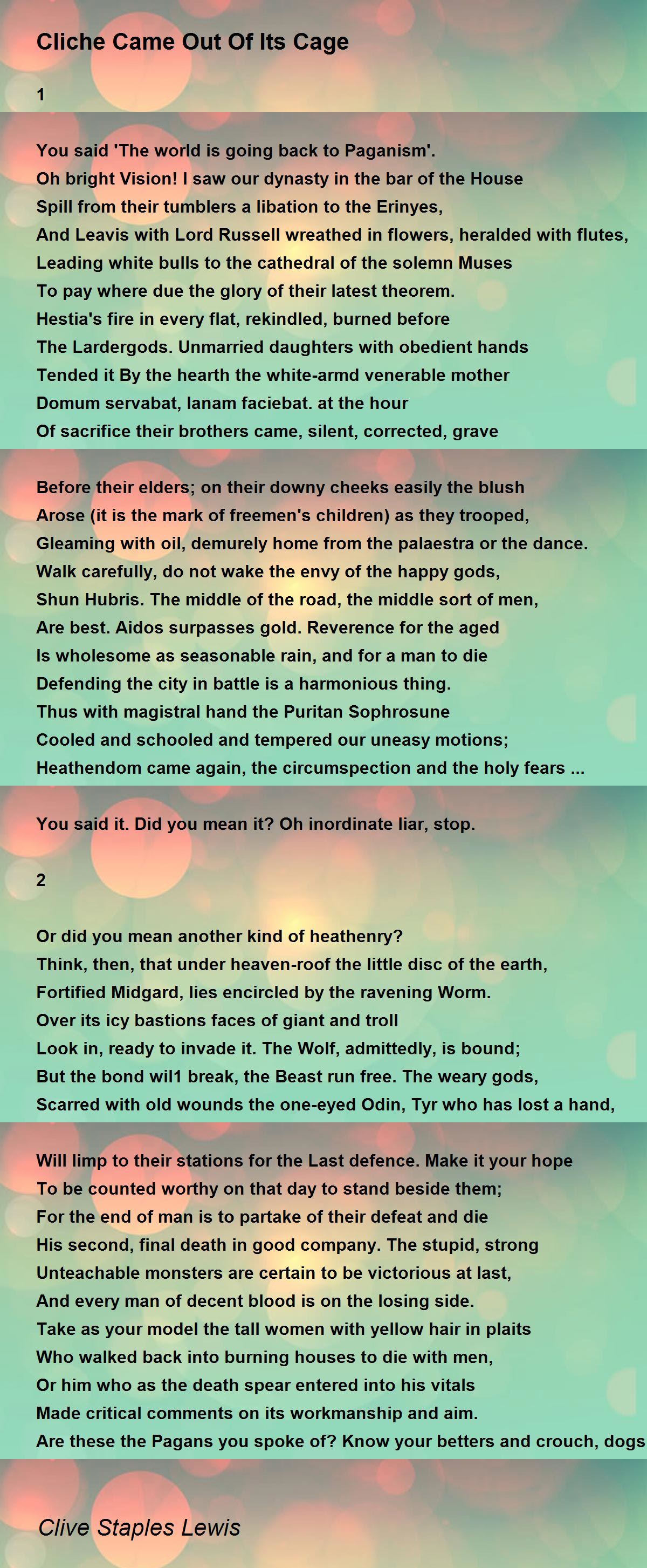 Cliche Came Out Of Its Cage Poem by Clive Staples Lewis - Poem Hunter