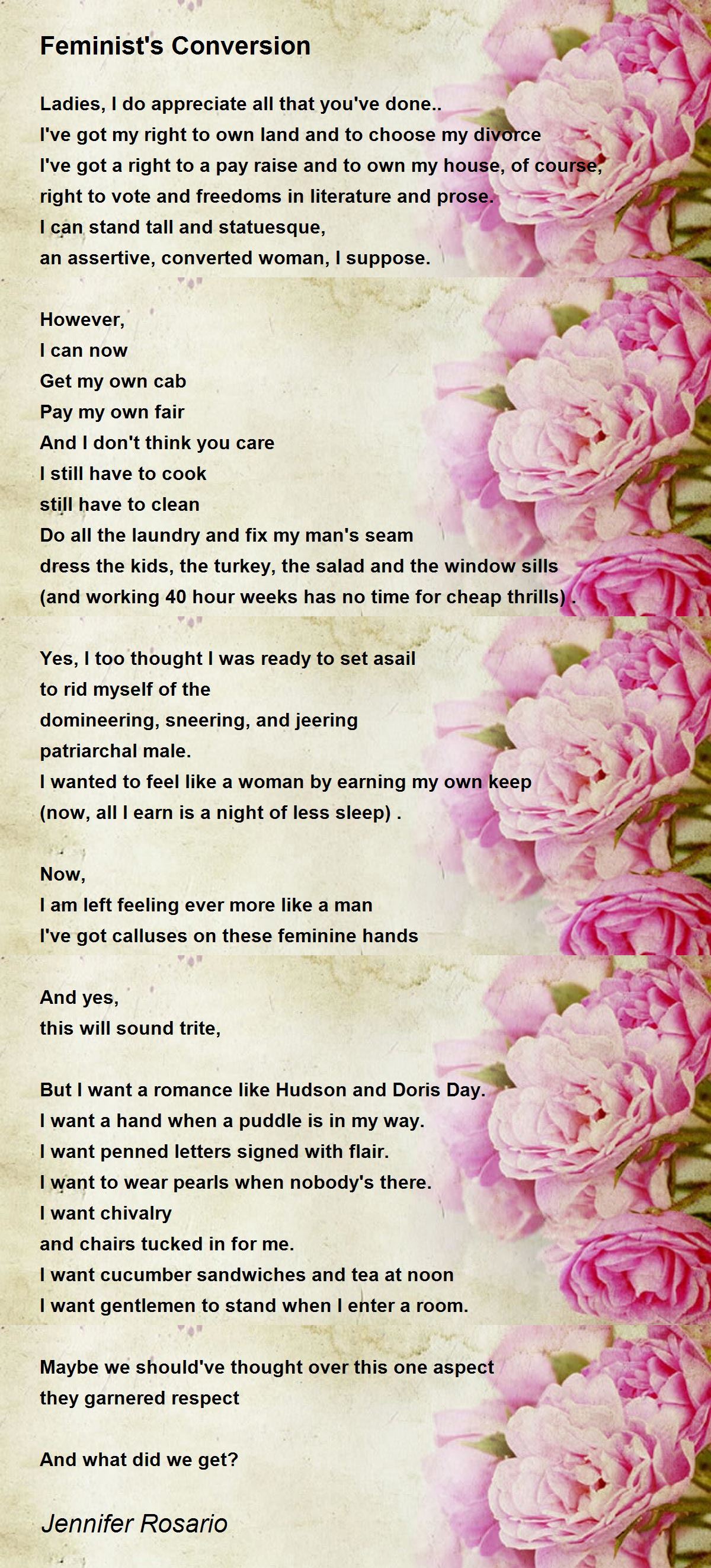 Feminist's Conversion - Feminist's Conversion Poem by Jennifer Rosario