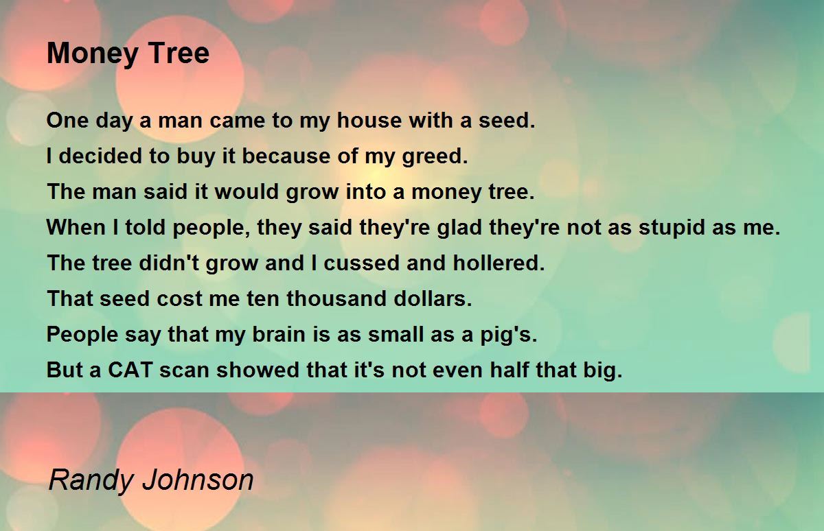Money Grows On Trees Poem