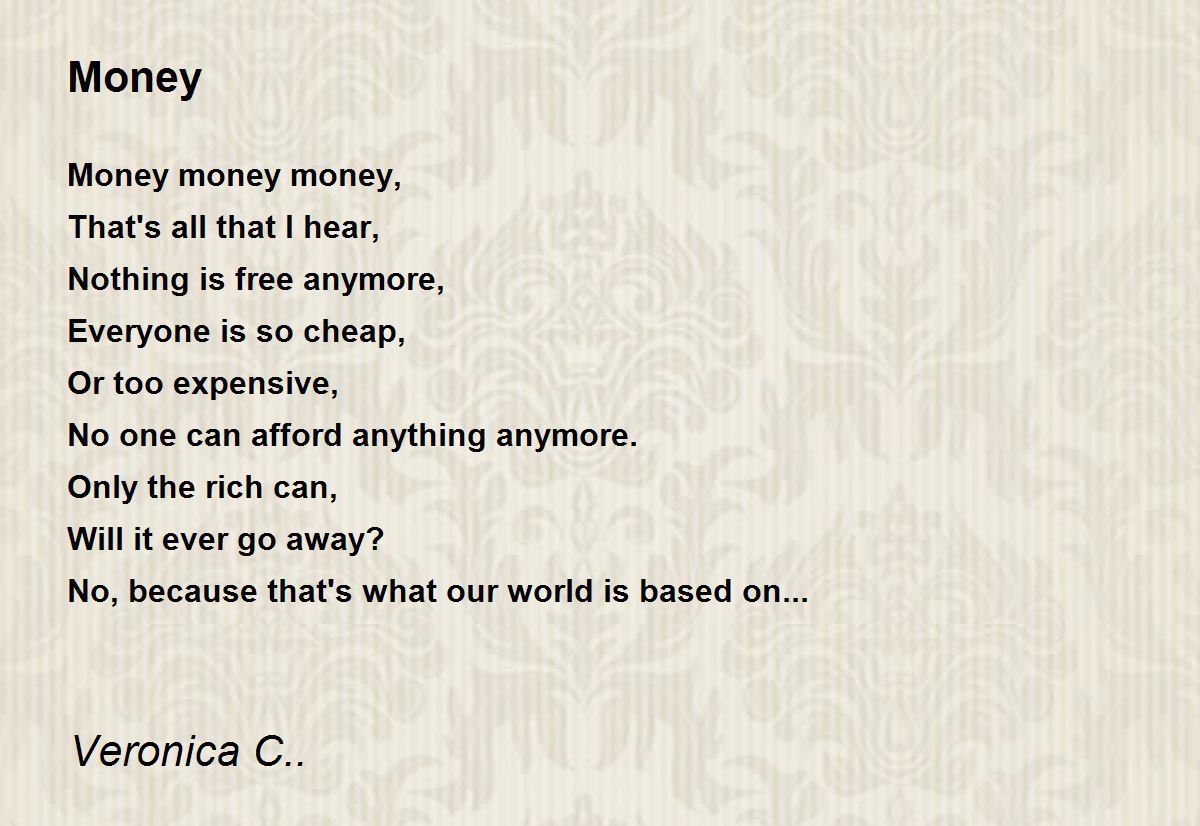 Money - Money Poem by Veronica C..