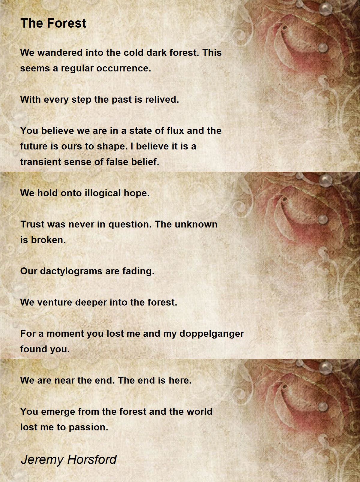 The Forest - The Forest Poem by Jeremy Horsford