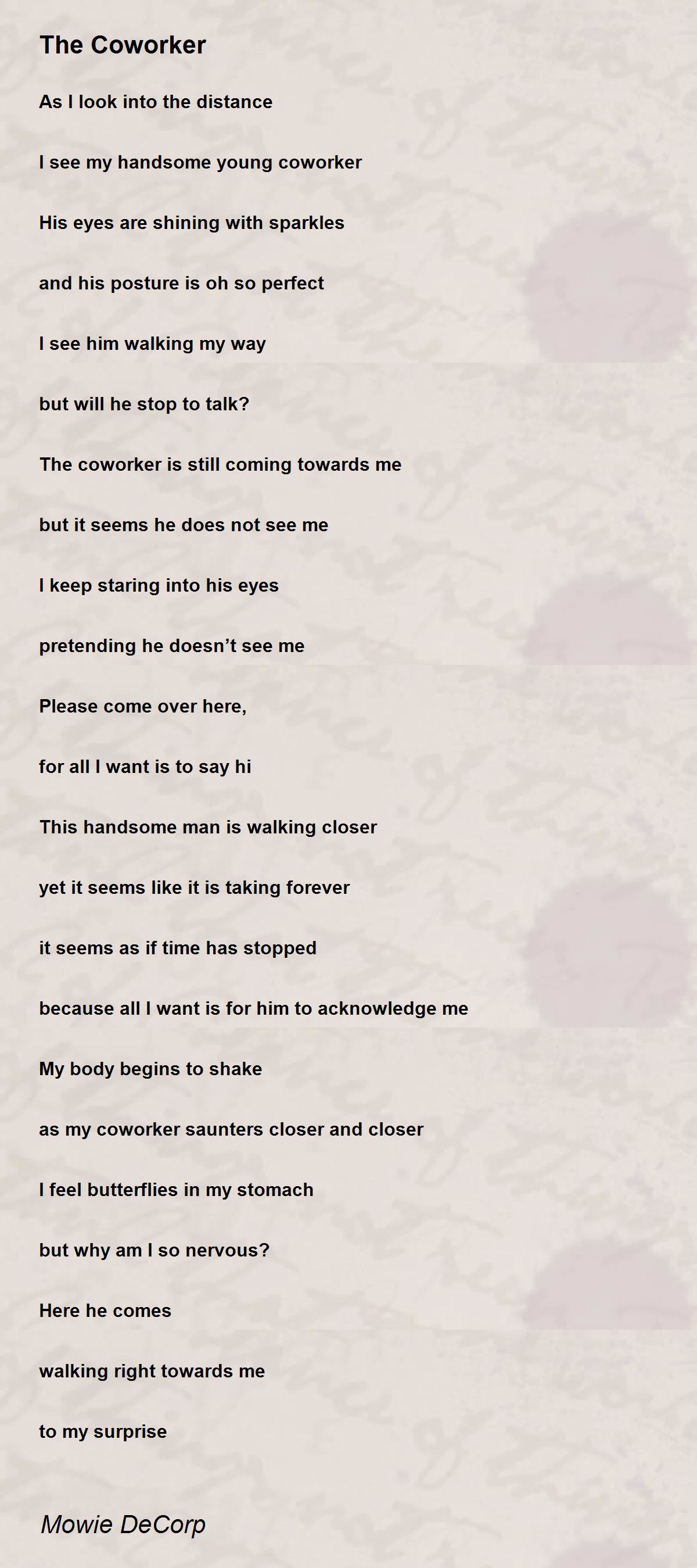 The Coworker - The Coworker Poem by Mowie DeCorp