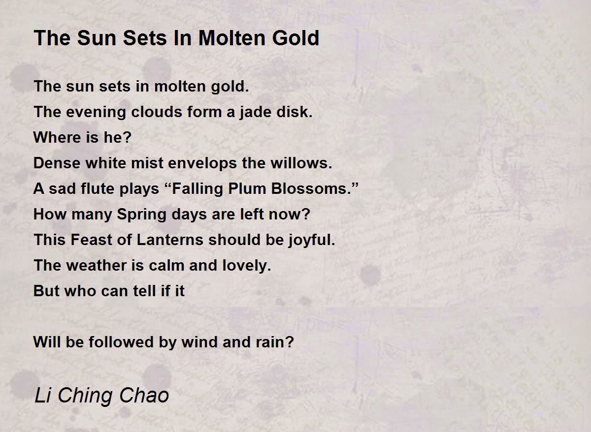 The Sun Sets In Molten Gold Poem by Li Ching Chao - Poem Hunter