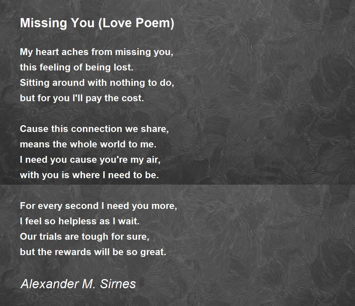 Missing You (Love Poem) by Alexander M. Sirnes - Missing You (Love Poem ...