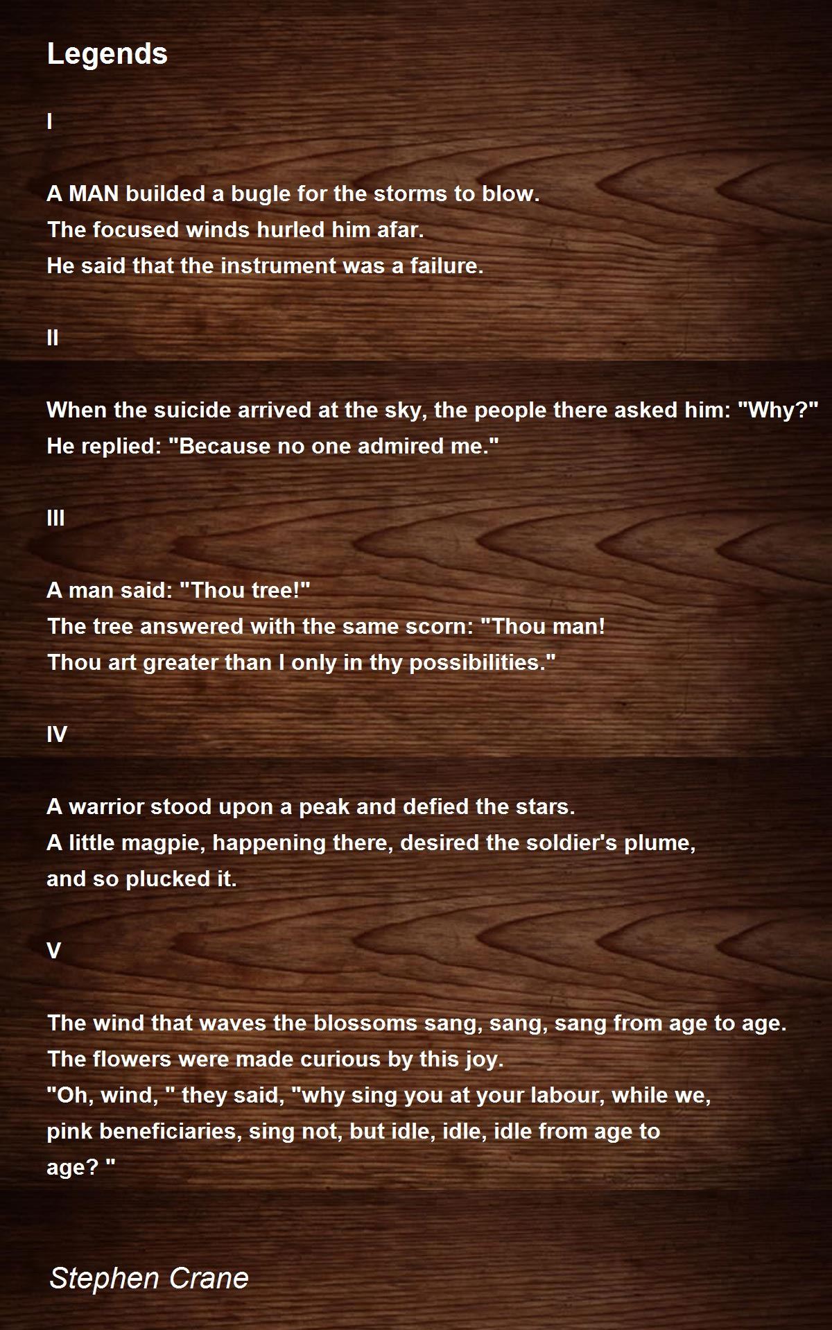 Legends Poem by Stephen Crane - Poem Hunter