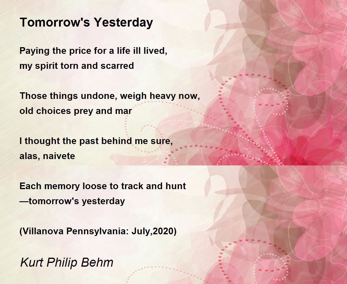 Yesterday Today And Tomorrow Poem