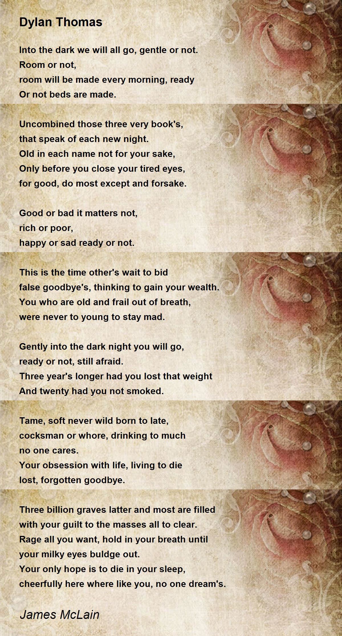 Dylan Thomas Poem by James McLain - Poem Hunter