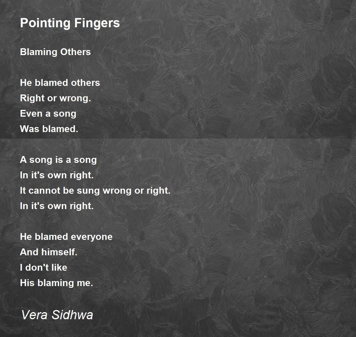 Pointing Fingers by Vera Sidhwa - Pointing Fingers Poem