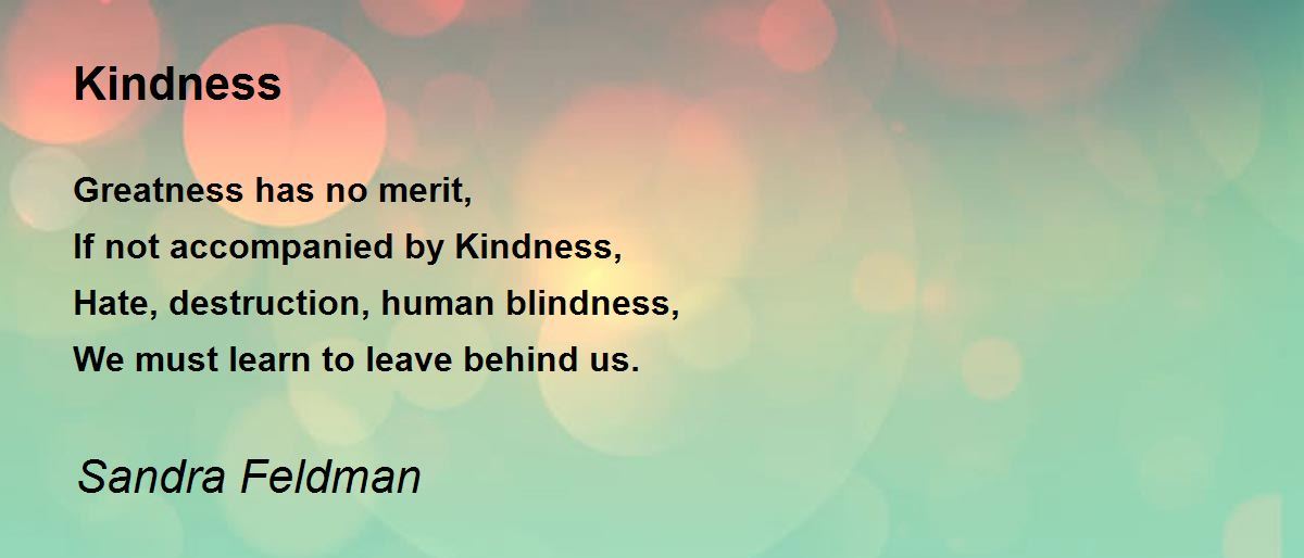 Kindness by Sandra Feldman - Kindness Poem