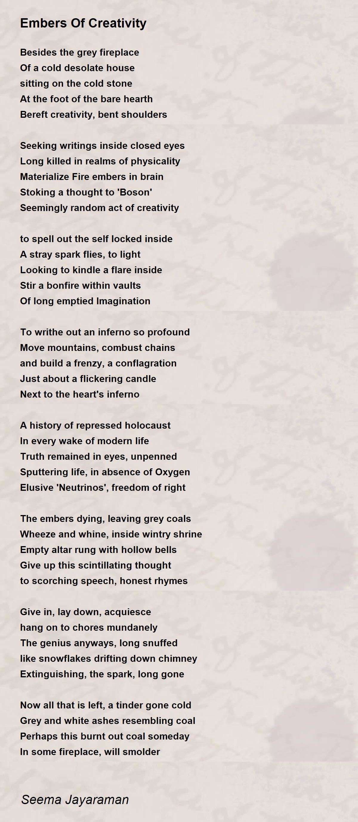 Embers Of Creativity - Embers Of Creativity Poem by Seema Jayaraman