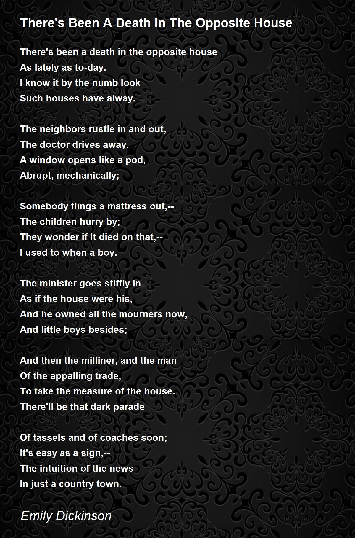 There's Been A Death In The Opposite House Poem by Emily Dickinson ...