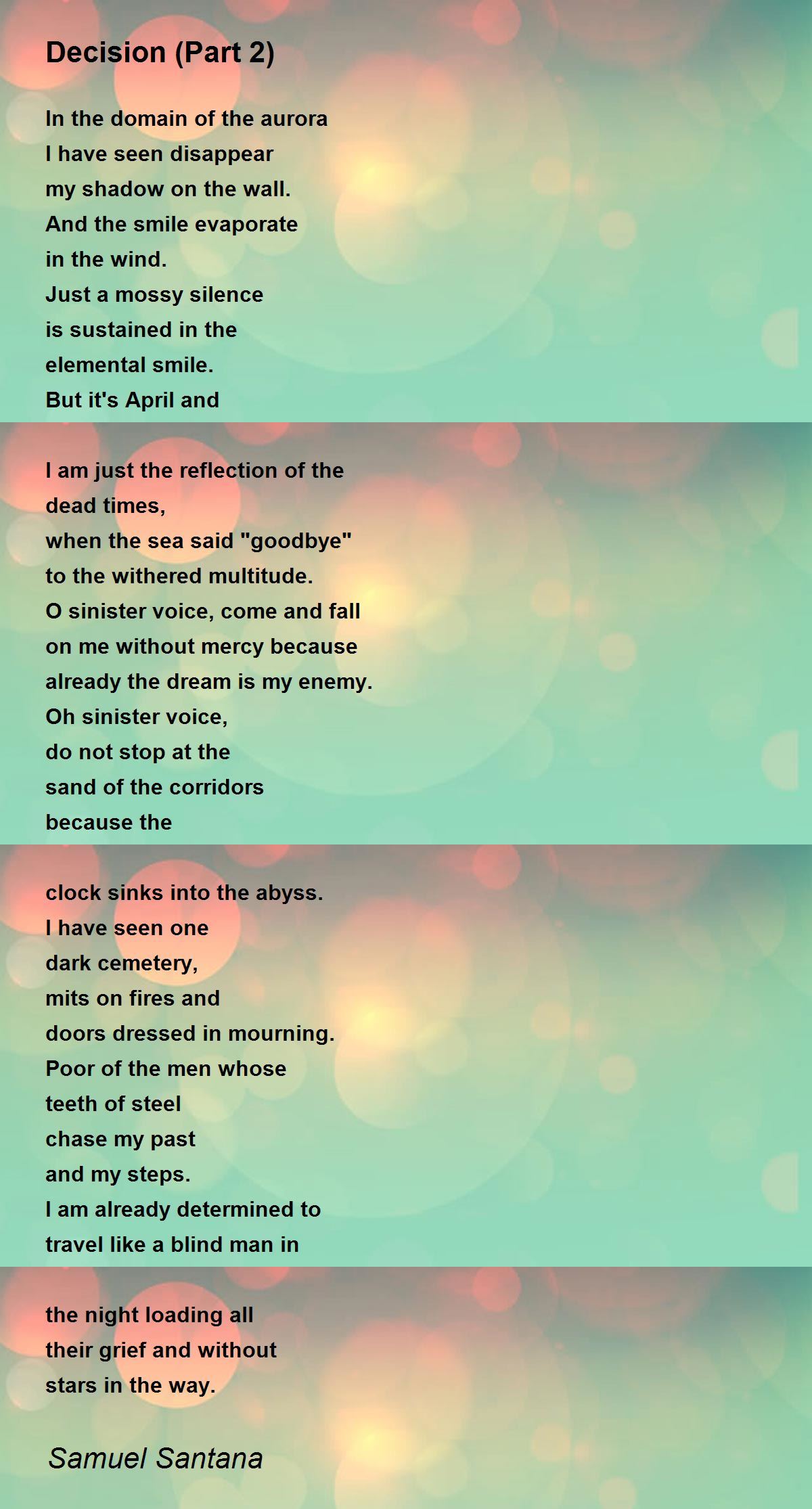 Decision (Part 2) - Decision (Part 2) Poem by Samuel Santana