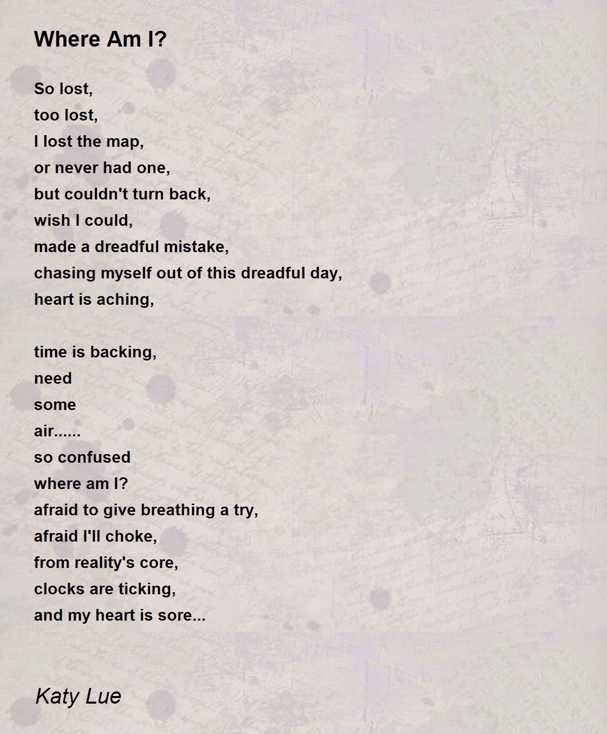 Where Am I? Poem by Katy Lue - Poem Hunter