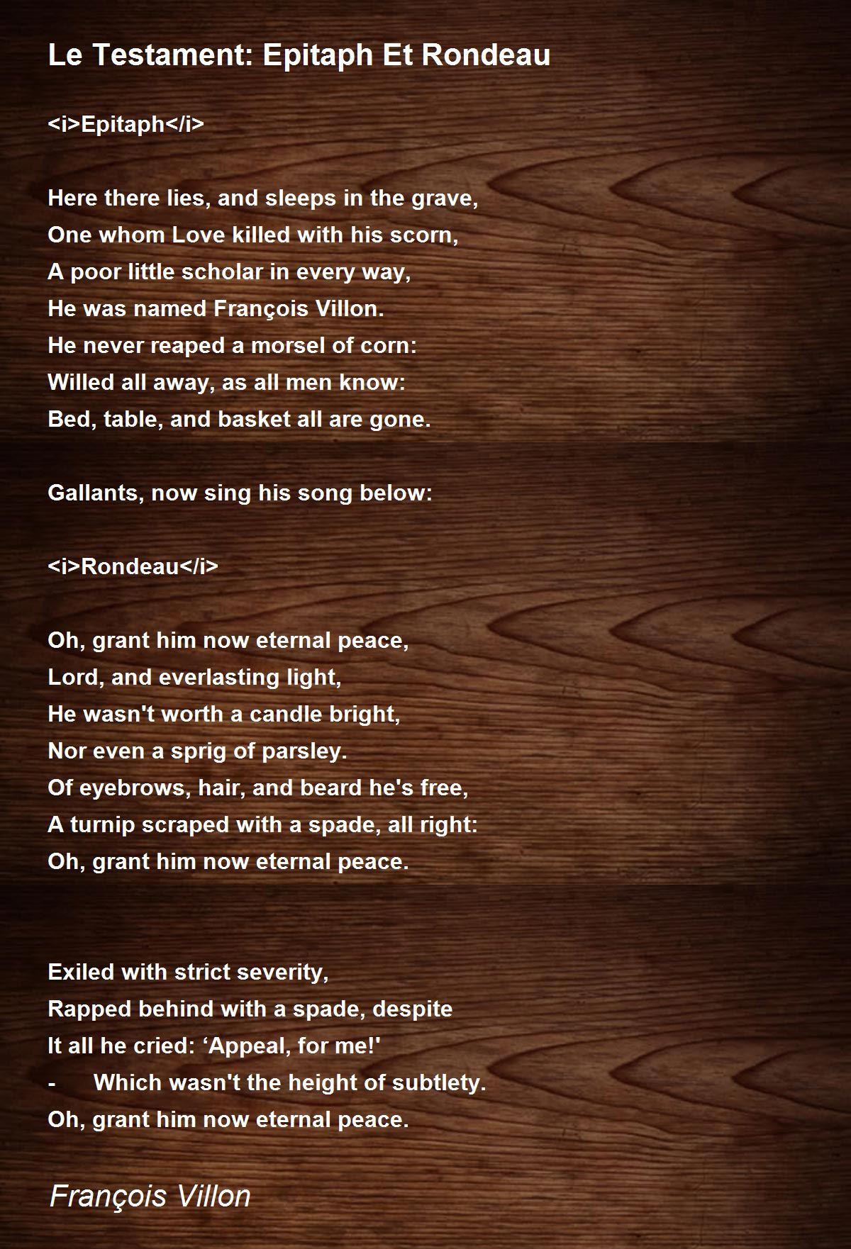 Le Testament: Epitaph Et Rondeau Poem by François Villon - Poem Hunter