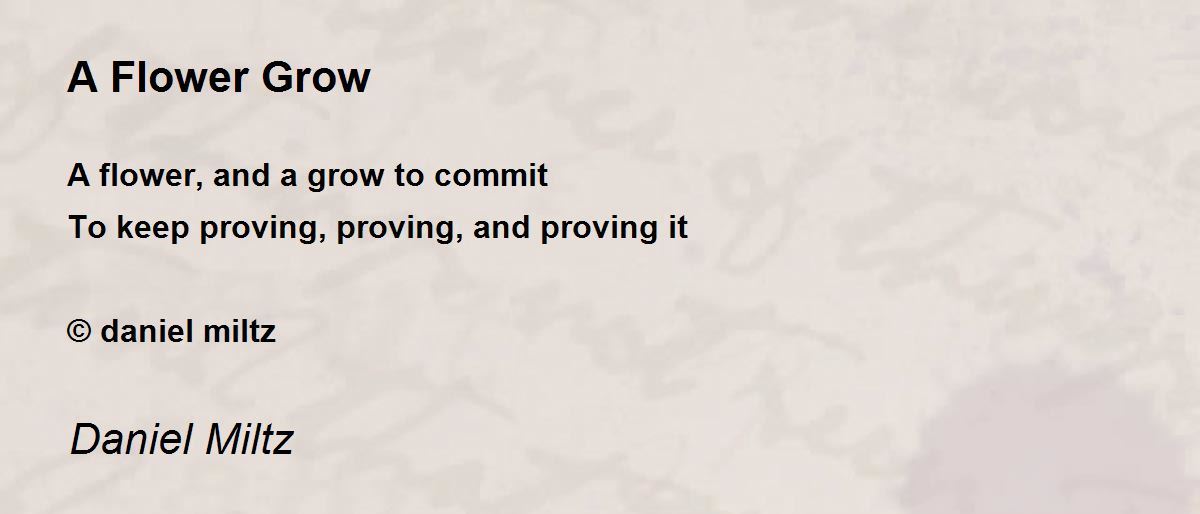 Growing Like A Flower Poem at Nancy Hutchinson blog