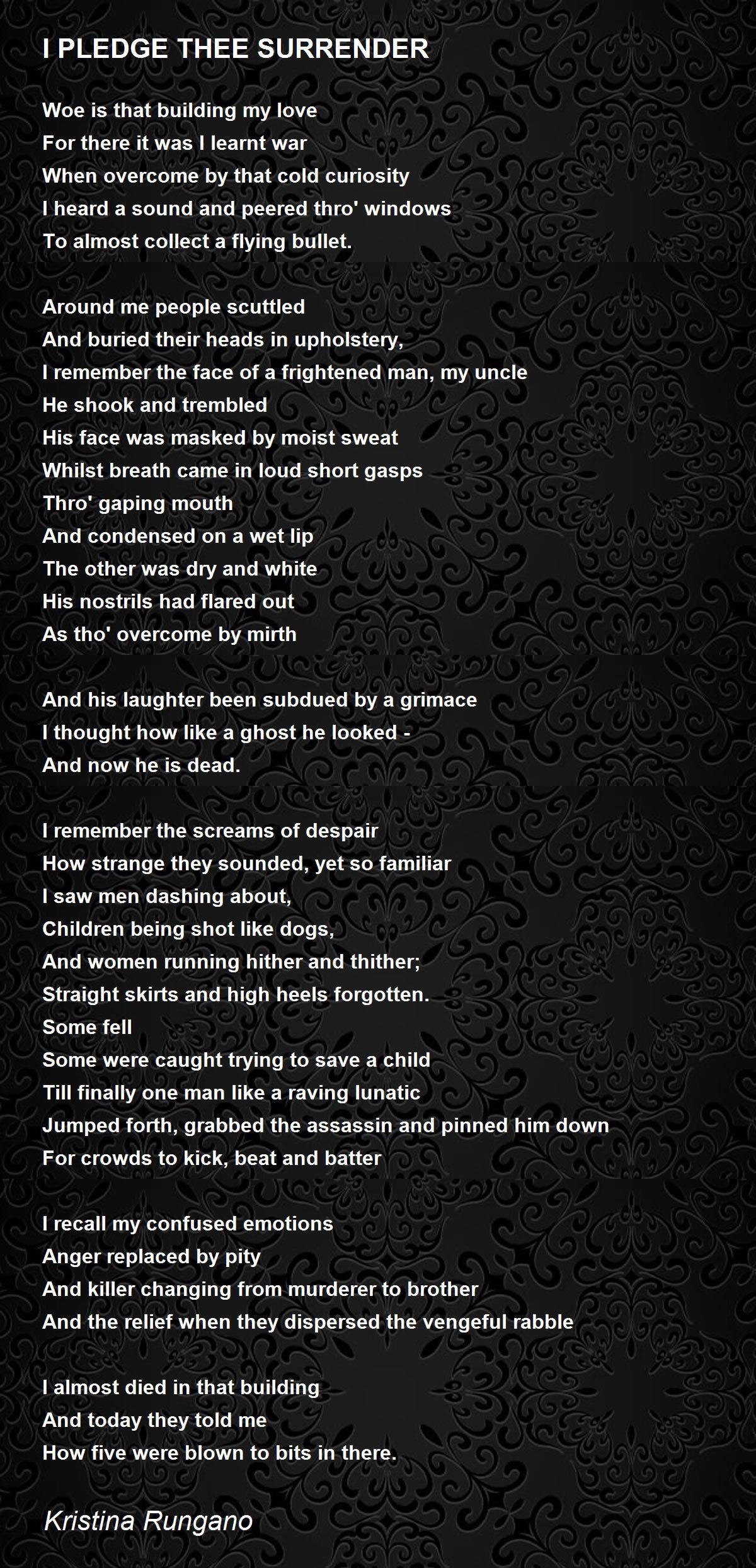 I PLEDGE THEE SURRENDER - I PLEDGE THEE SURRENDER Poem by Kristina Rungano