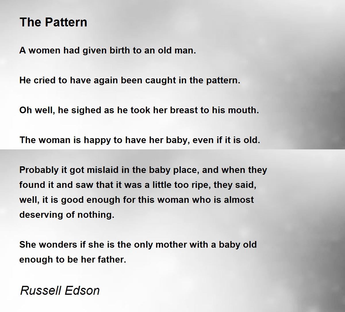 The Pattern - The Pattern Poem by Russell Edson