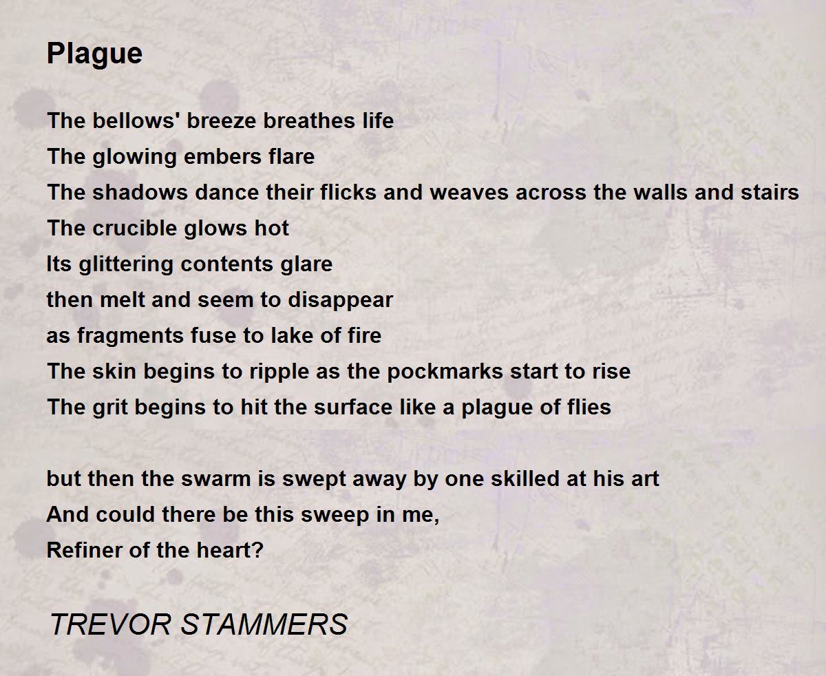 Plague by TREVOR STAMMERS - Plague Poem