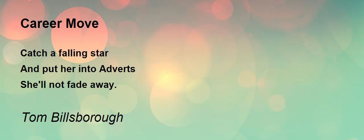 Career Move - Career Move Poem by Tom Billsborough