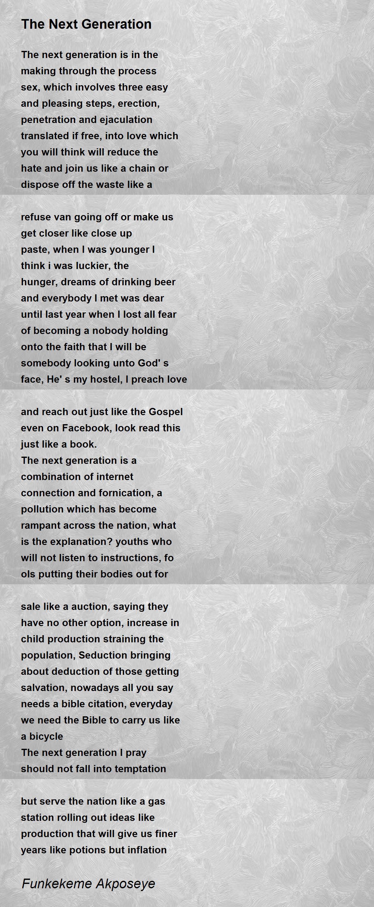 The Next Generation - The Next Generation Poem by Funkekeme Akposeye