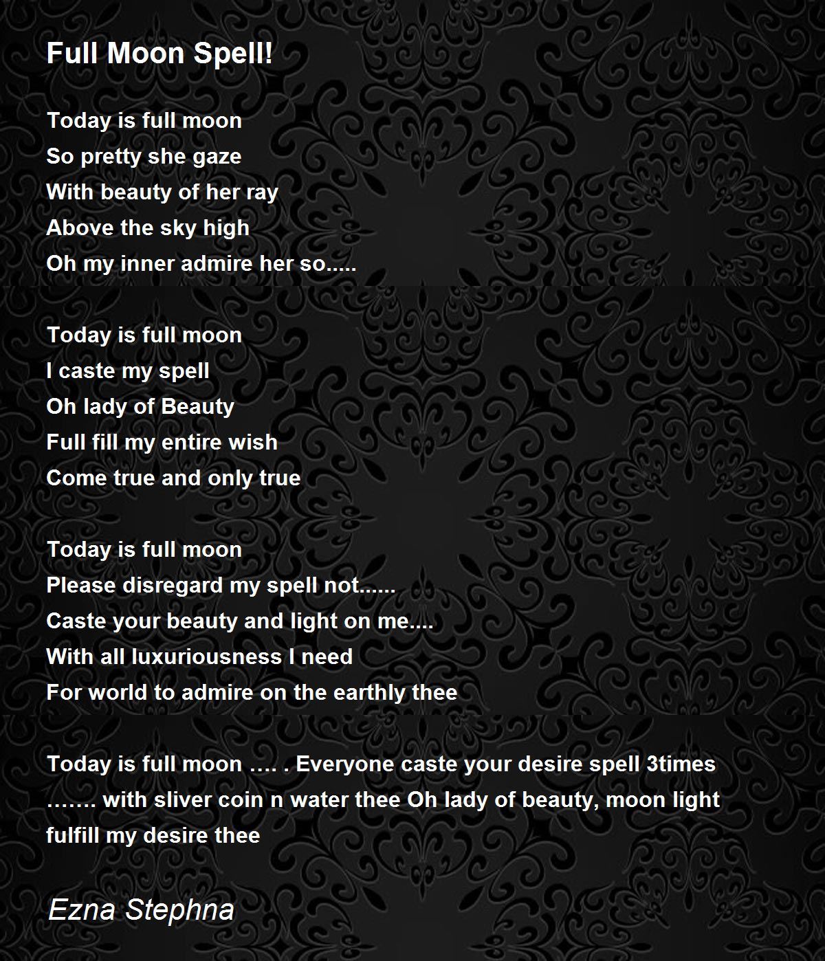 Full Moon Spell! by Ezna Stephna - Full Moon Spell! Poem