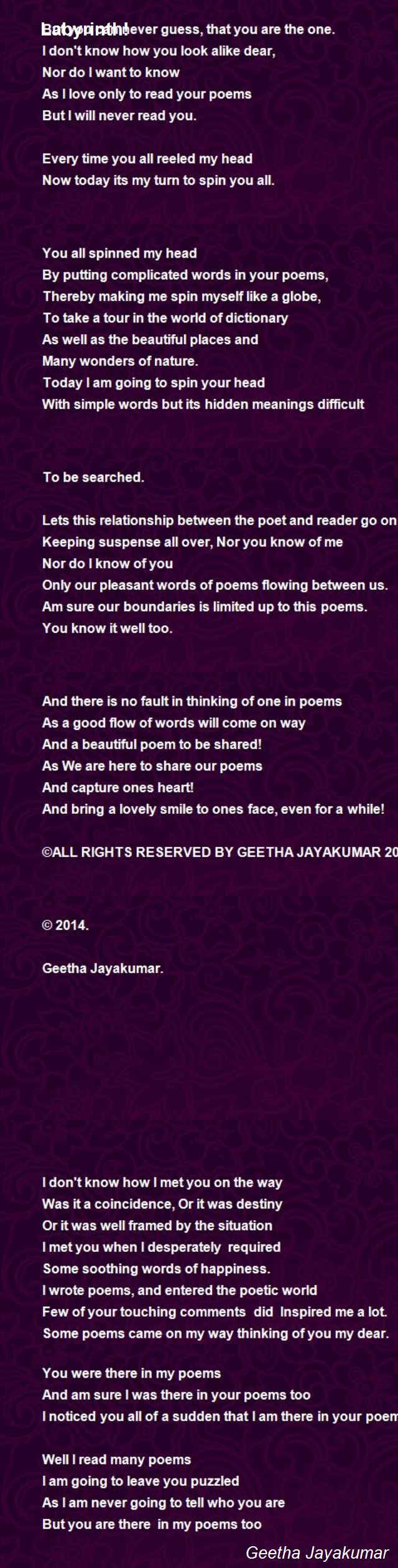 Labyrinth! Poem by Geetha Jayakumar - Poem Hunter