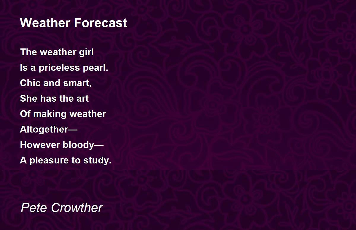 Weather Forecast Poem by Pete Crowther - Poem Hunter