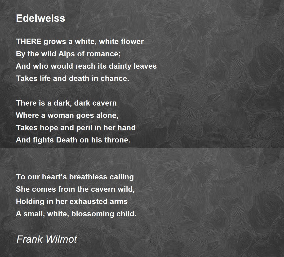 Edelweiss Poem by Frank Wilmot - Poem Hunter