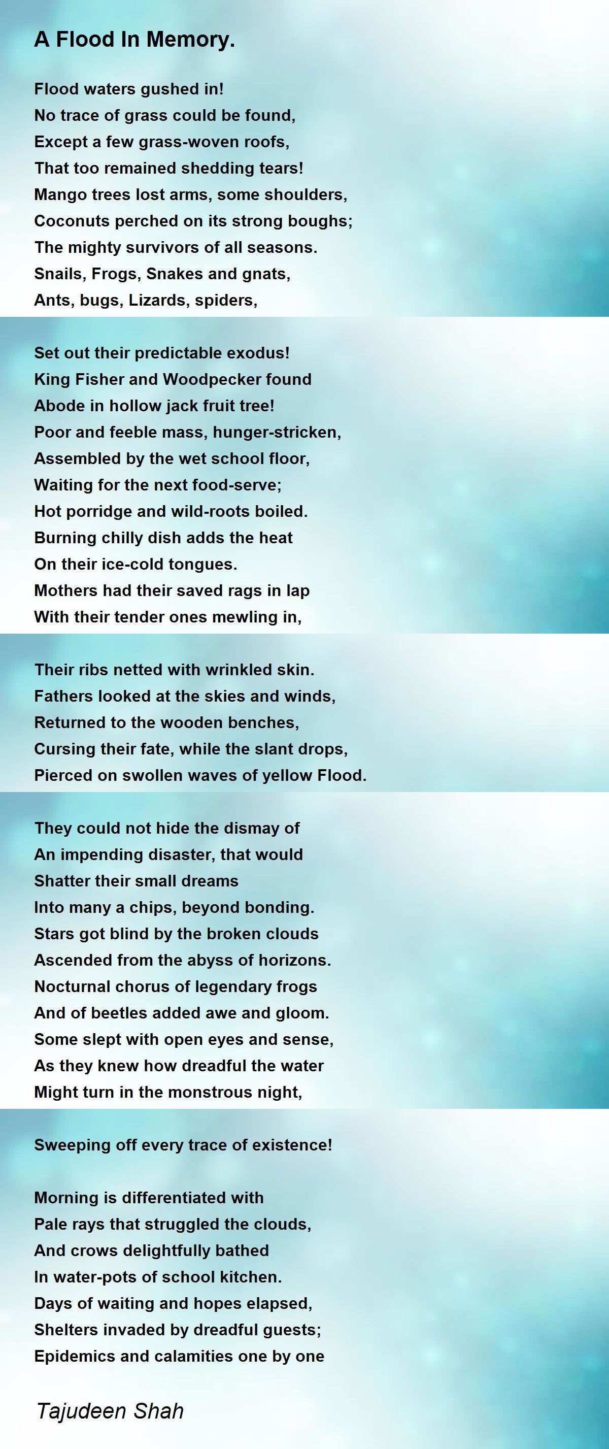 A Flood In Memory. - A Flood In Memory. Poem by Tajudeen Shah