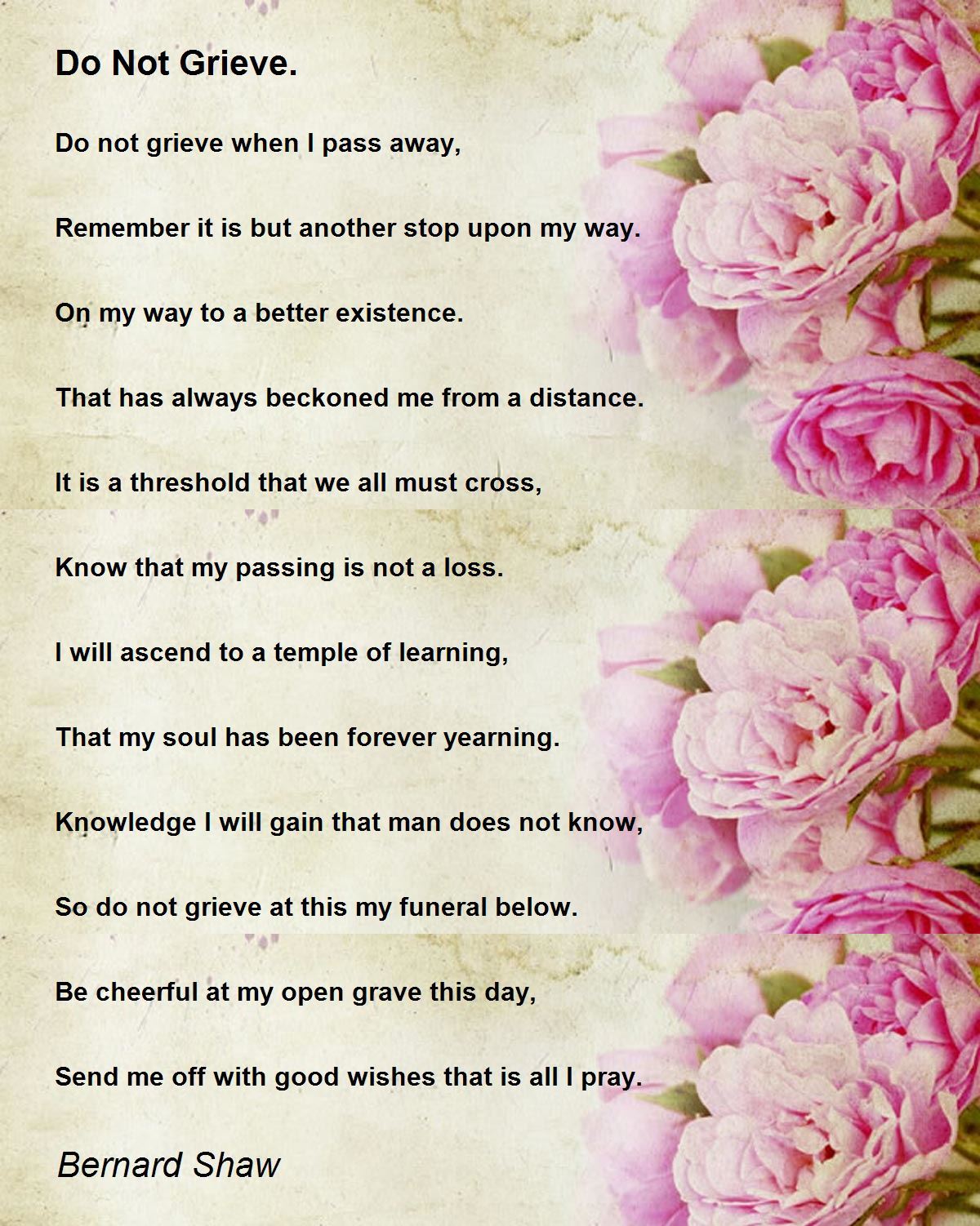 Do Not Grieve. Poem by Bernard Shaw - Poem Hunter