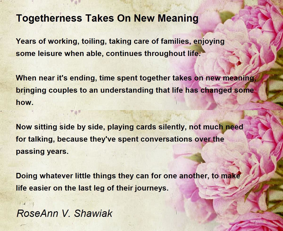 Togetherness Takes On New Meaning by RoseAnn V. Shawiak - Togetherness ...