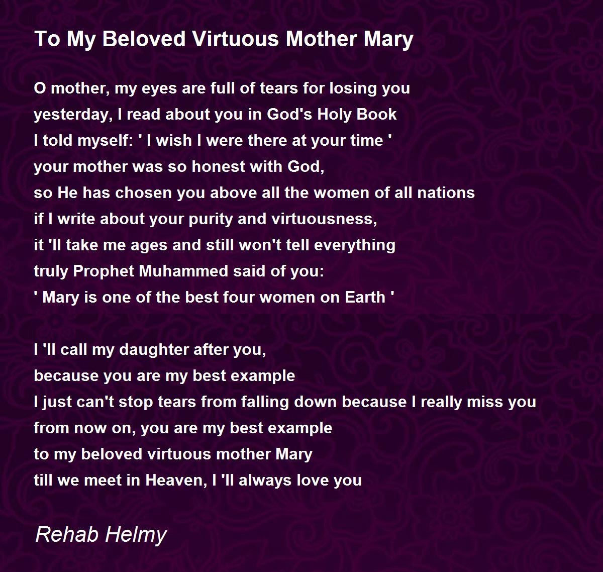 To My Beloved Virtuous Mother Mary - To My Beloved Virtuous Mother Mary ...