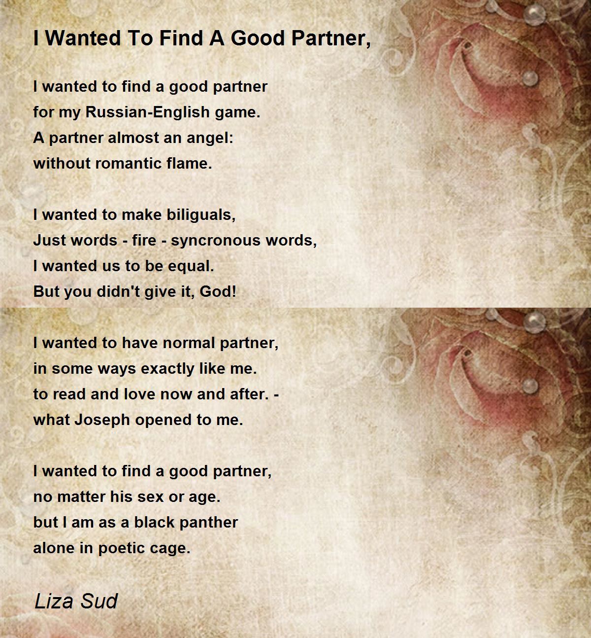 I Wanted To Find A Good Partner, Poem by Liza Sud - Poem Hunter