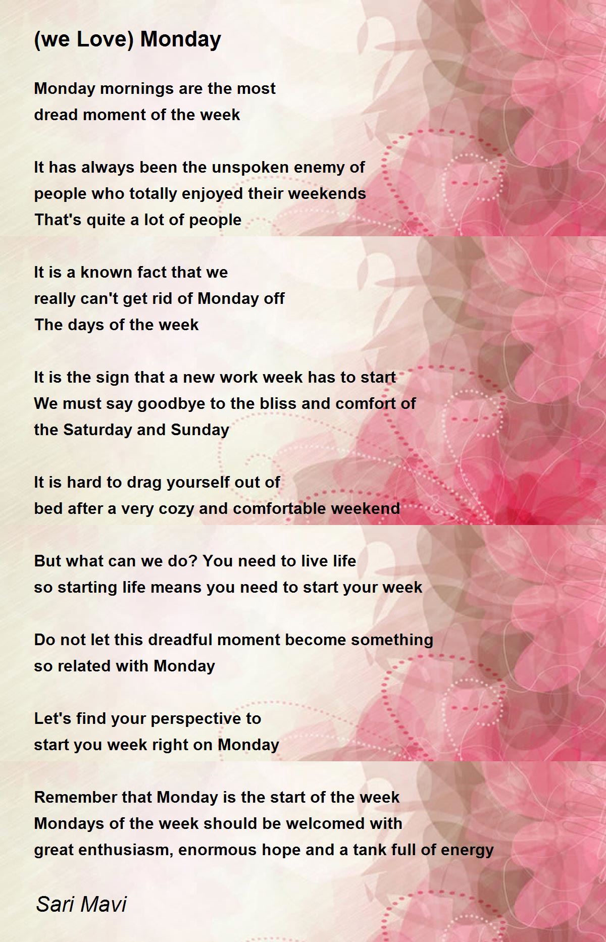 (we Love) Monday - (we Love) Monday Poem by Sari Mavi