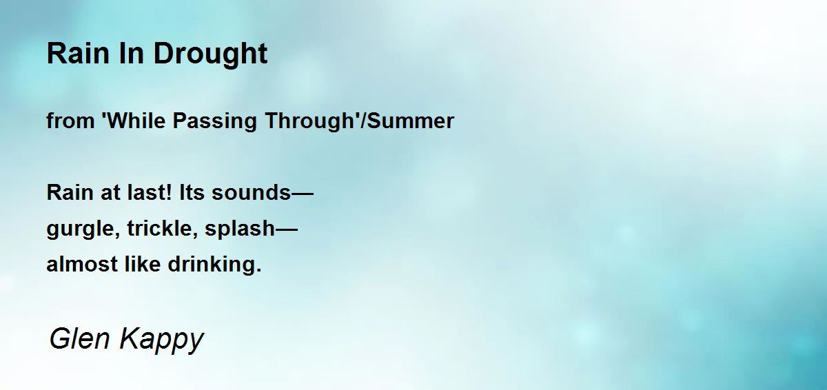 Rain In Drought - Rain In Drought Poem by Glen Kappy