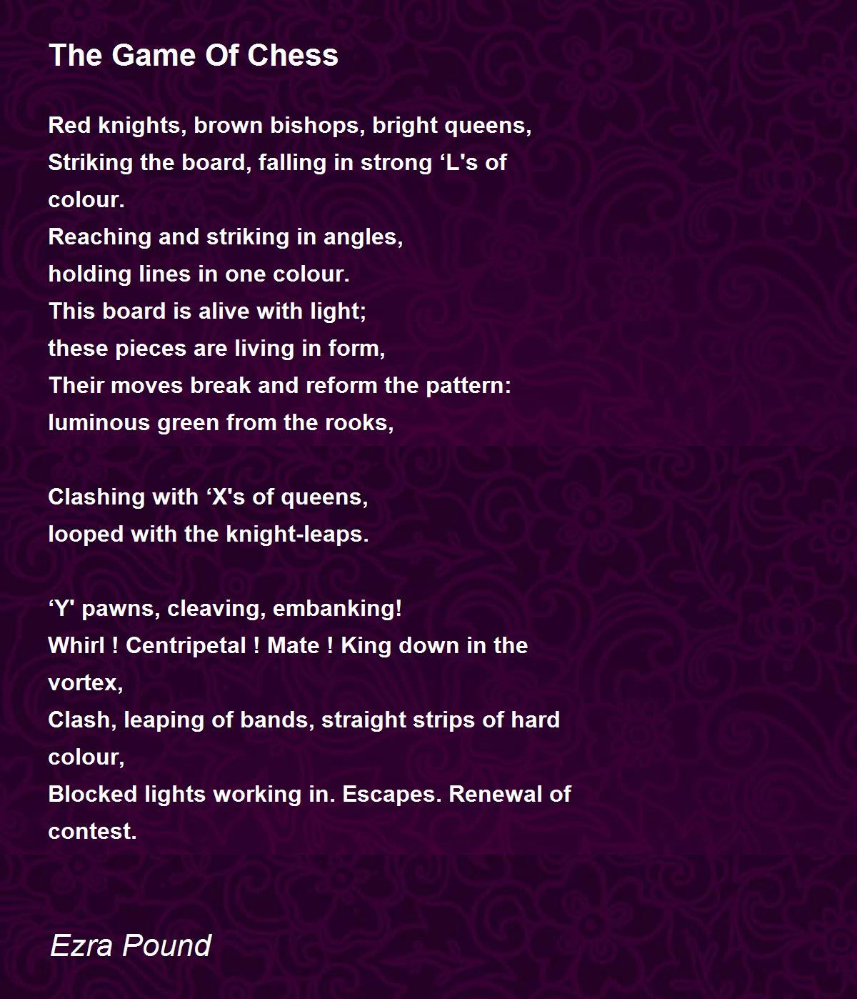 The Game Of Chess Poem by Ezra Pound - Poem Hunter