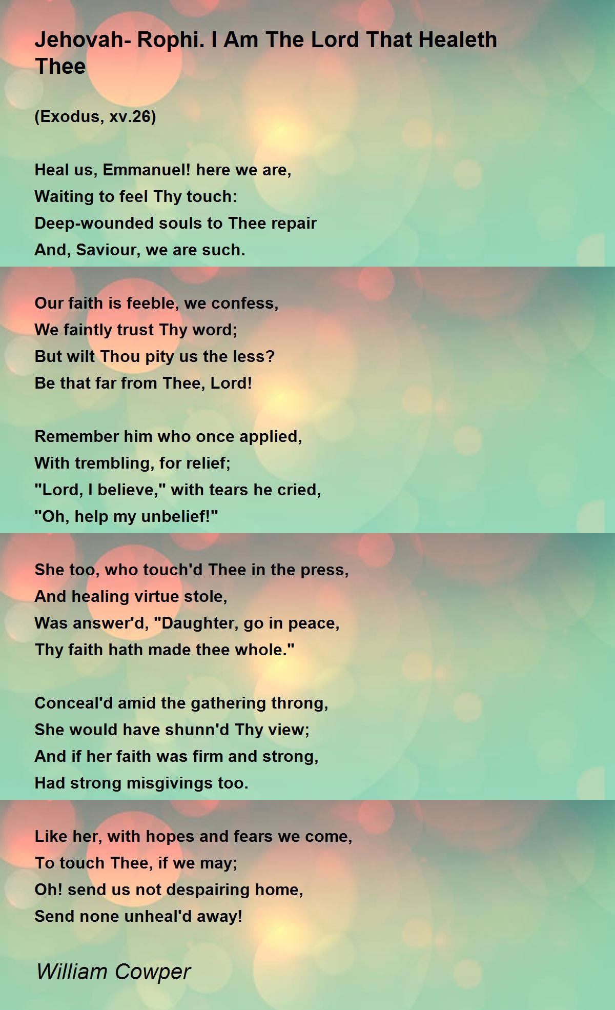 Jehovah-Rophi. I Am The Lord That Healeth Thee Poem by William Cowper ...