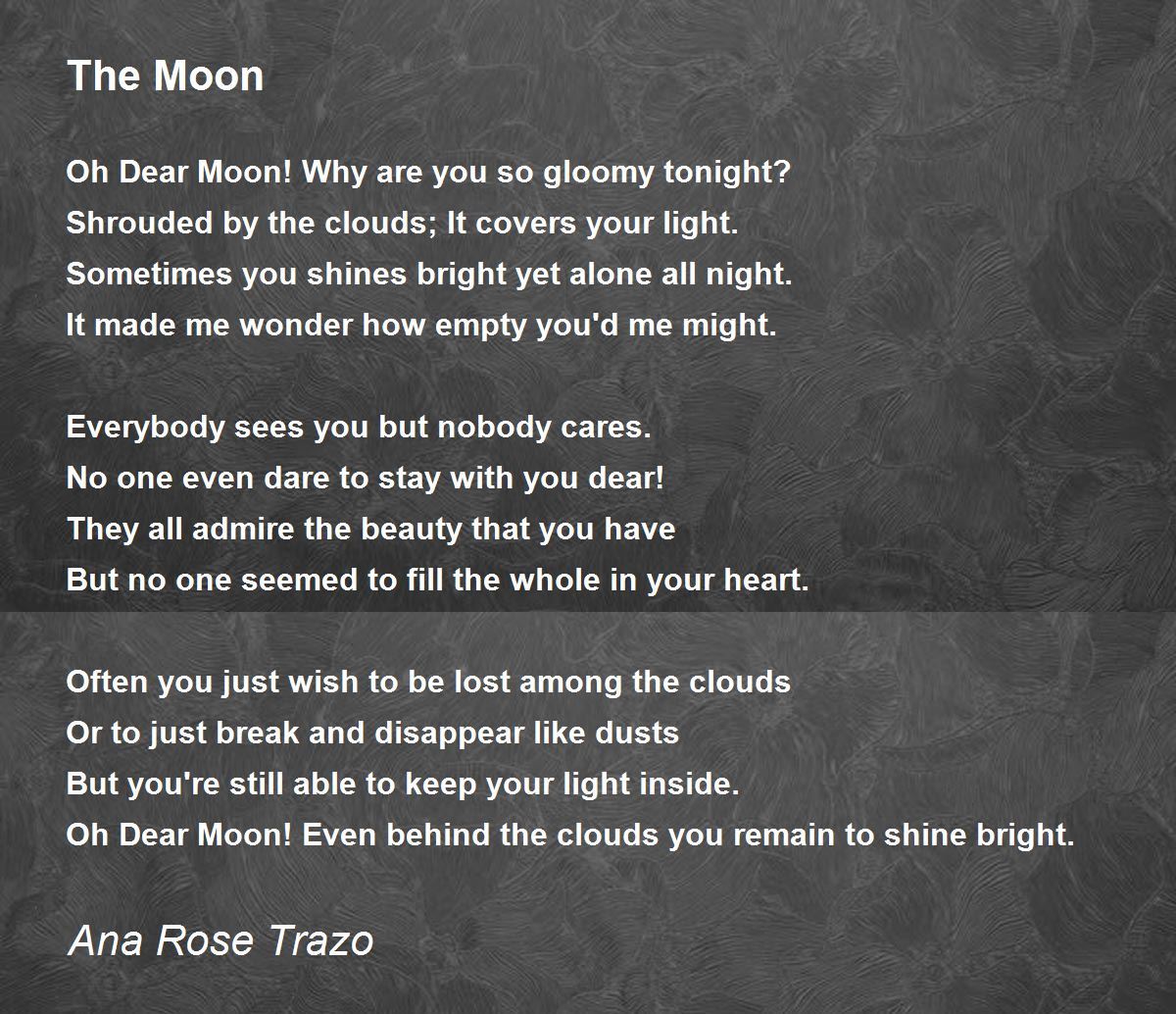 The Moon - The Moon Poem by Ana Rose Trazo