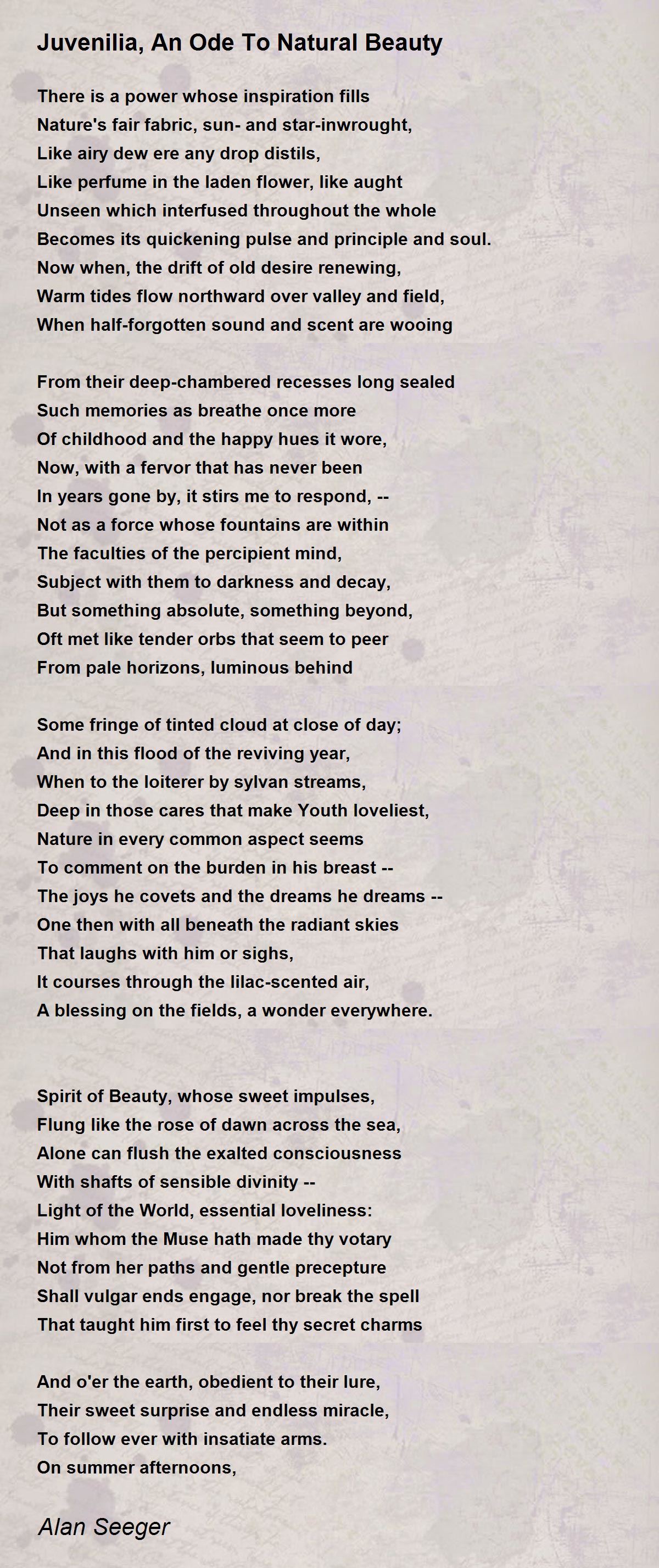 Juvenilia, An Ode To Natural Beauty Poem by Alan Seeger - Poem Hunter