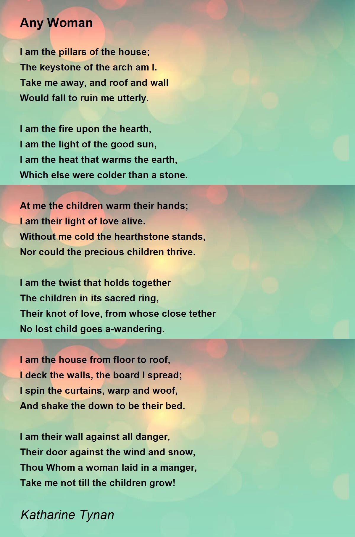 Any Woman Poem by Katharine Tynan - Poem Hunter