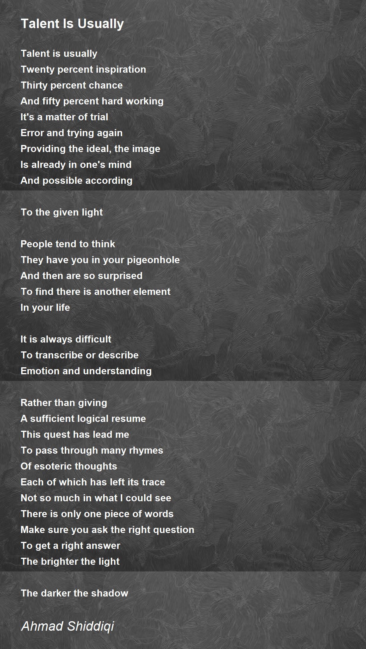 Talent Is Usually Poem by Ahmad Shiddiqi - Poem Hunter